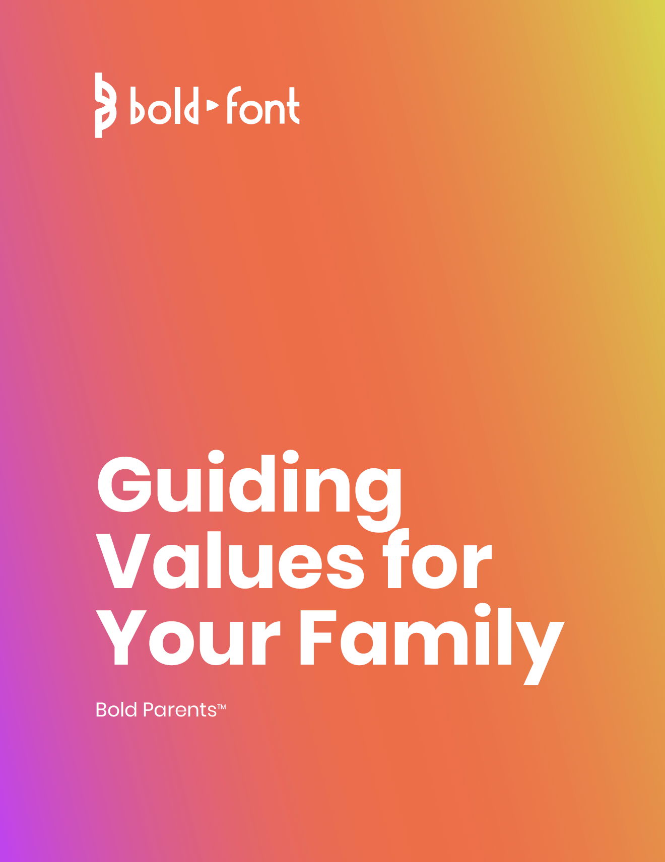 FREE Workbook: Guiding Values for Your Family – Bold Parents